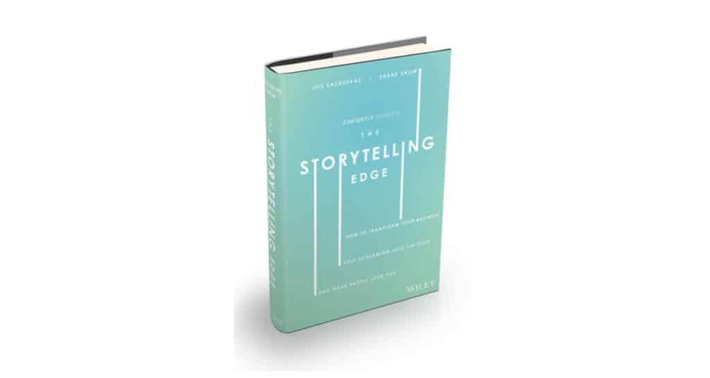 Joe Lazauskas and Shane Snow’s Book 'The Storytelling Edge’ Now ...